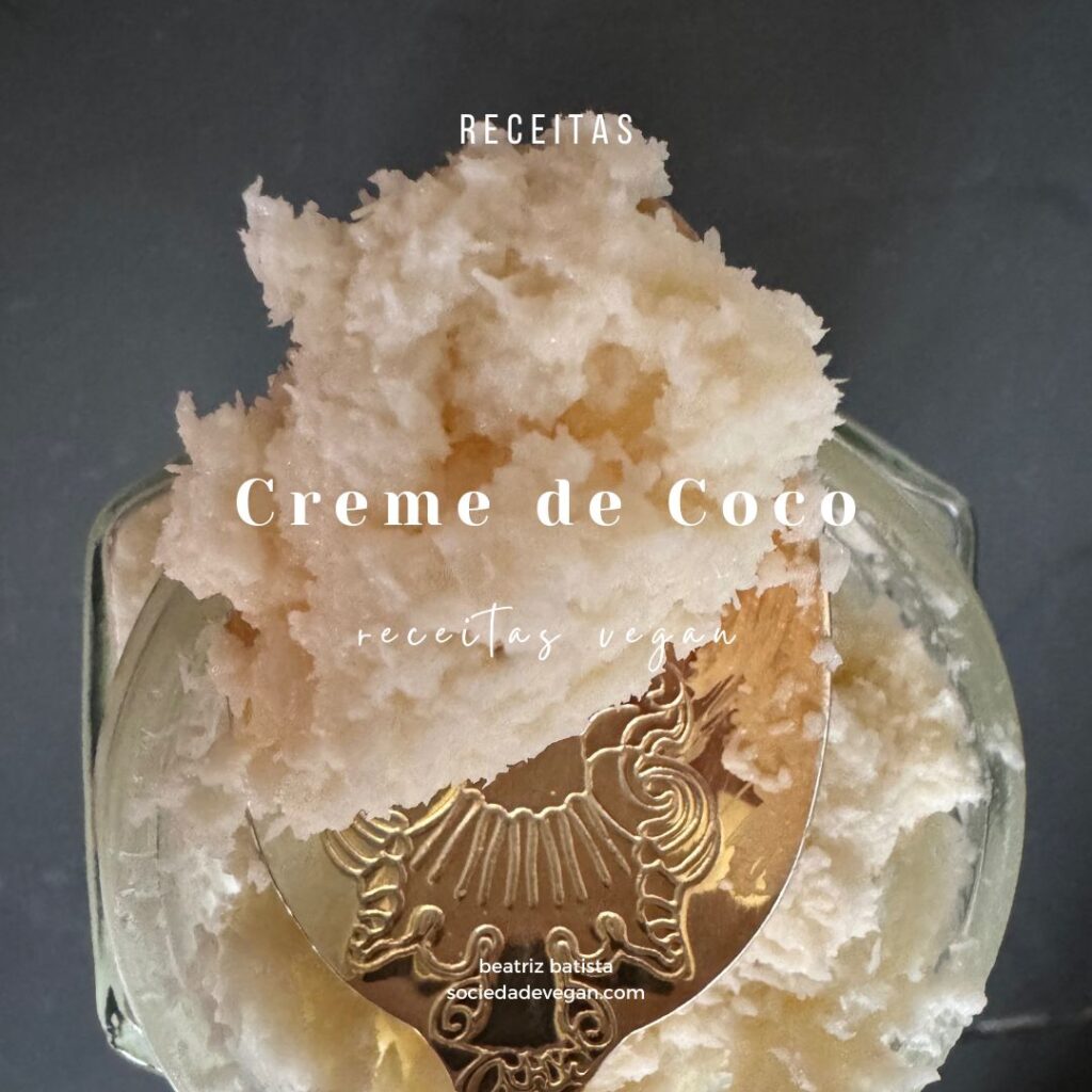 Como Fazer Creme de Coco Caseiro: Saudável, Versátil e Delicioso ...